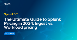 The Ultimate Guide to Splunk Pricing in 2024: Ingest vs. Workload ...